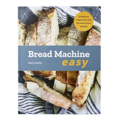 Bread Machine Easy Cookbook Recipe Book | Lakeland
