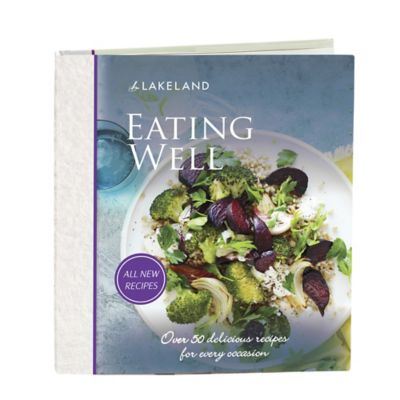 Lakeland Eating Well Recipe Book | Lakeland
